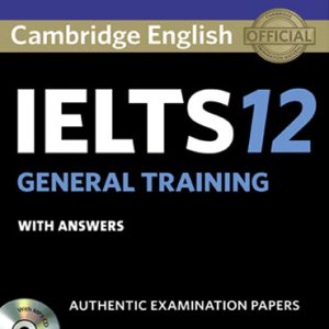 Cambridge IELTS 12 General - آوینا کتاب